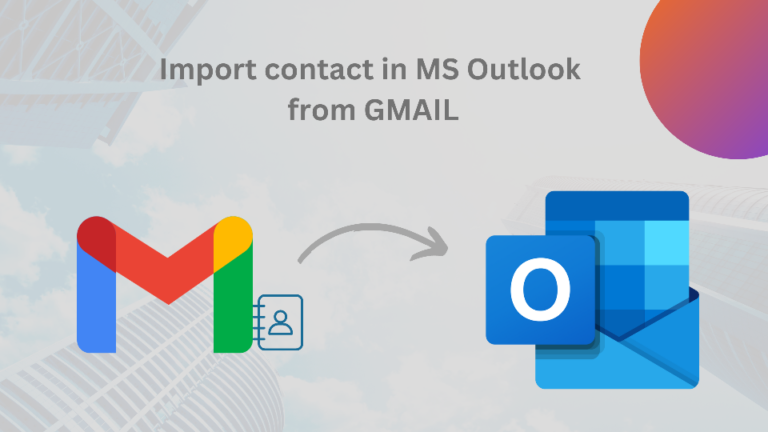 Import Contact in MS Outlook from GMAIL Account