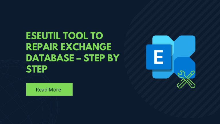 Eseutil tool to Repair Exchange database – Step by Step